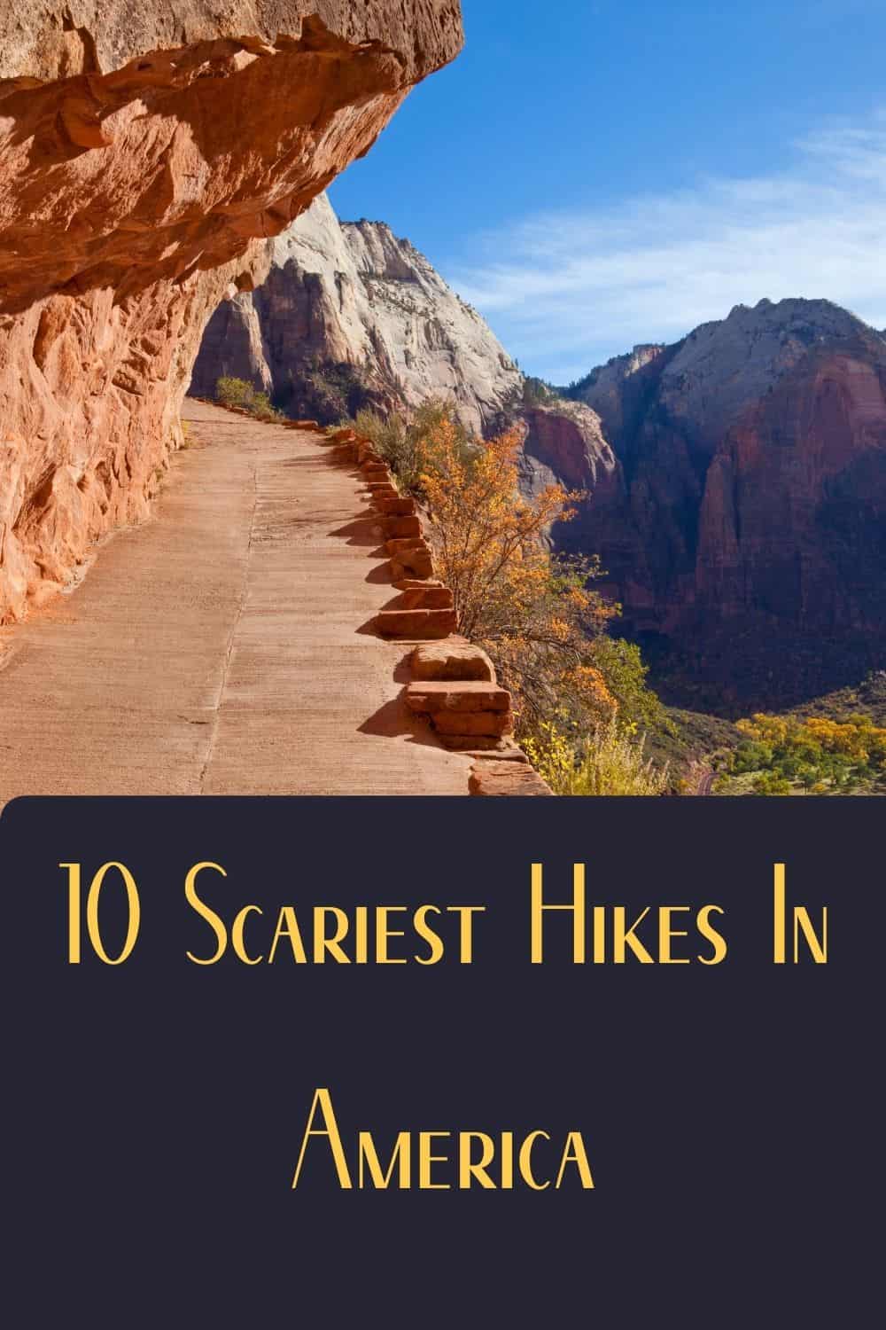 10 Scariest Hikes In America | Camping Tips From Camping Forge